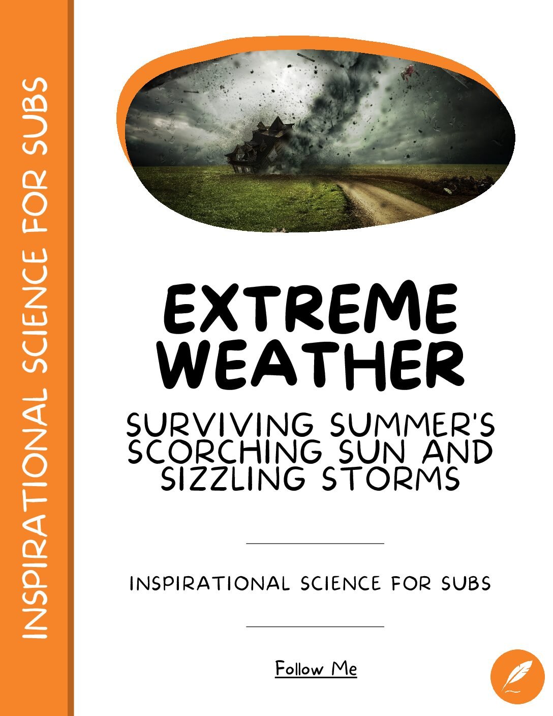 Extreme Weather – Story Time – Freebie LP – Inspirational Science For Subs